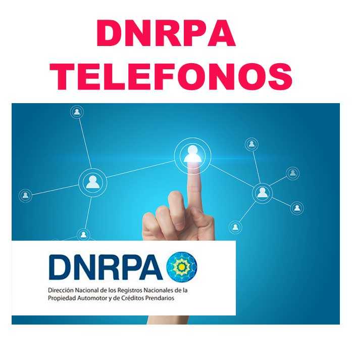 DNRPA Telefonos ÚTILES ⋆ 2023 ⋆ Guía de Contactos ⋆